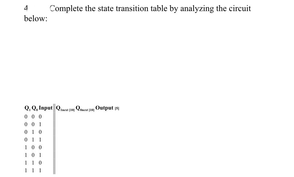 4 Complete The State Transition Table By Analyzing 