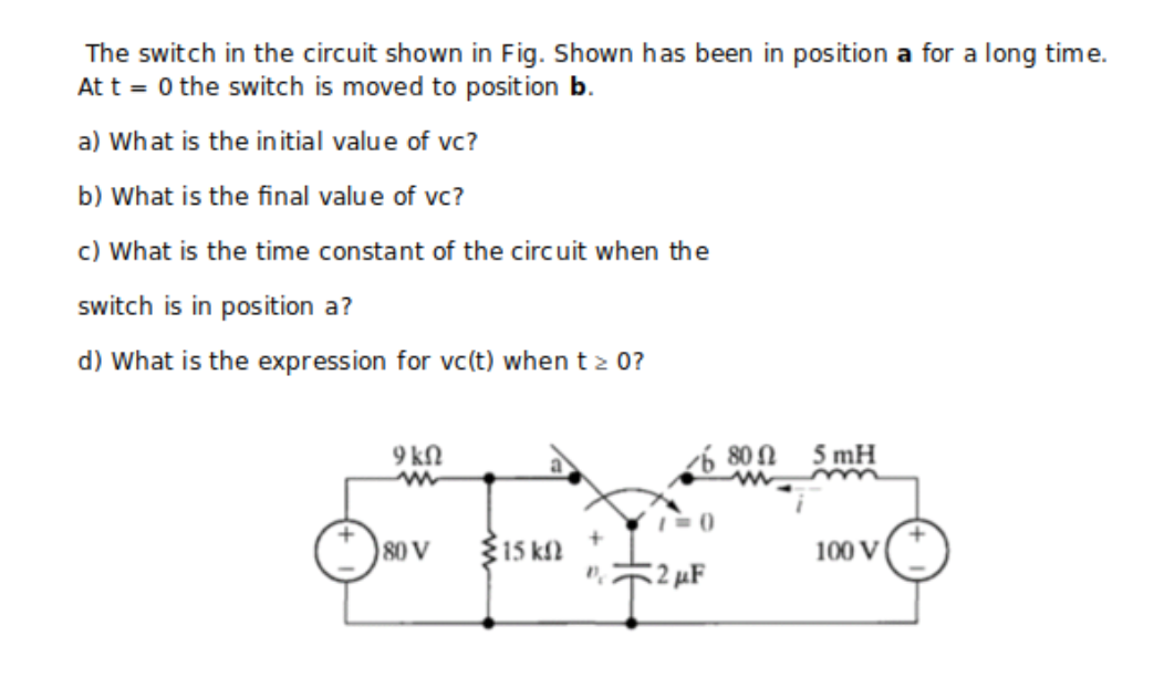 Solved The switch in the circuit shown in Fig. Shown has | Chegg.com