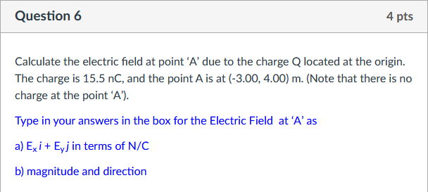 Solved Calculate the electric field at point ' A ' due to | Chegg.com
