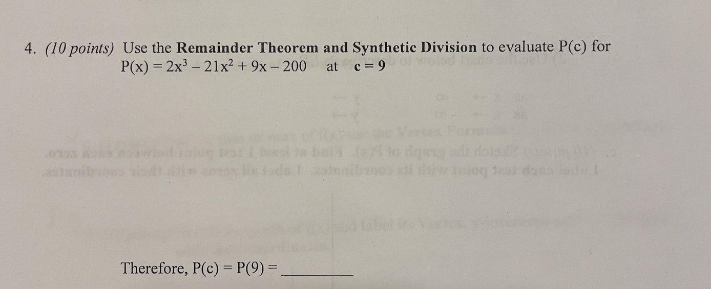 Solved (10 points) Use the Remainder Theorem and Synthetic | Chegg.com