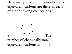 Solved CH The number of chemic equivalent carbons is ally | Chegg.com