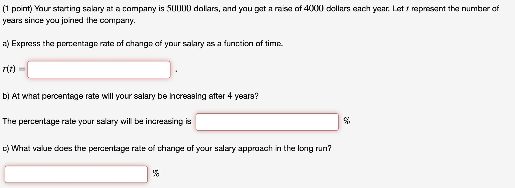 Solved (1 point) Your starting salary at a company is 50000 | Chegg.com