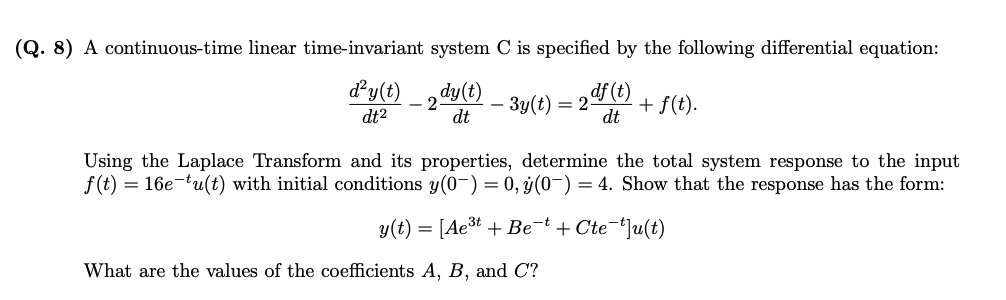 Solved A continuous-time linear time-invariant system C is | Chegg.com