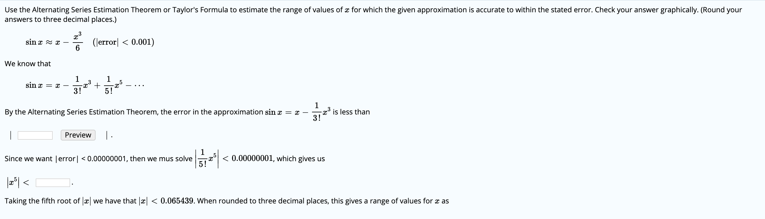Solved Use the Alternating Series Estimation Theorem or | Chegg.com