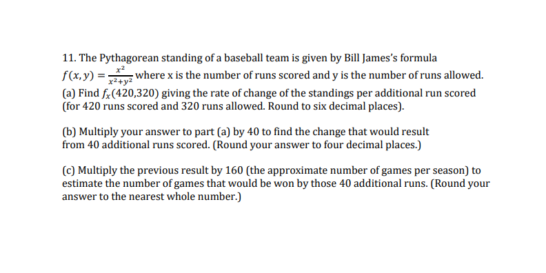 Solved 11. The Pythagorean standing of a baseball team is | Chegg.com