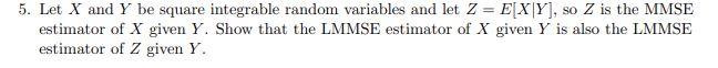 Solved Let X and Y be square integrable random variables and | Chegg.com