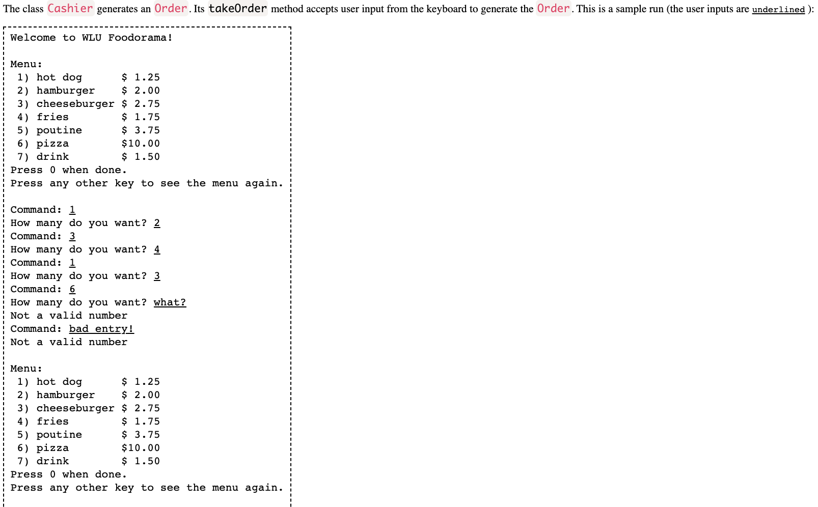 Solved The class Cashier generates an Order. Its takeOrder | Chegg.com