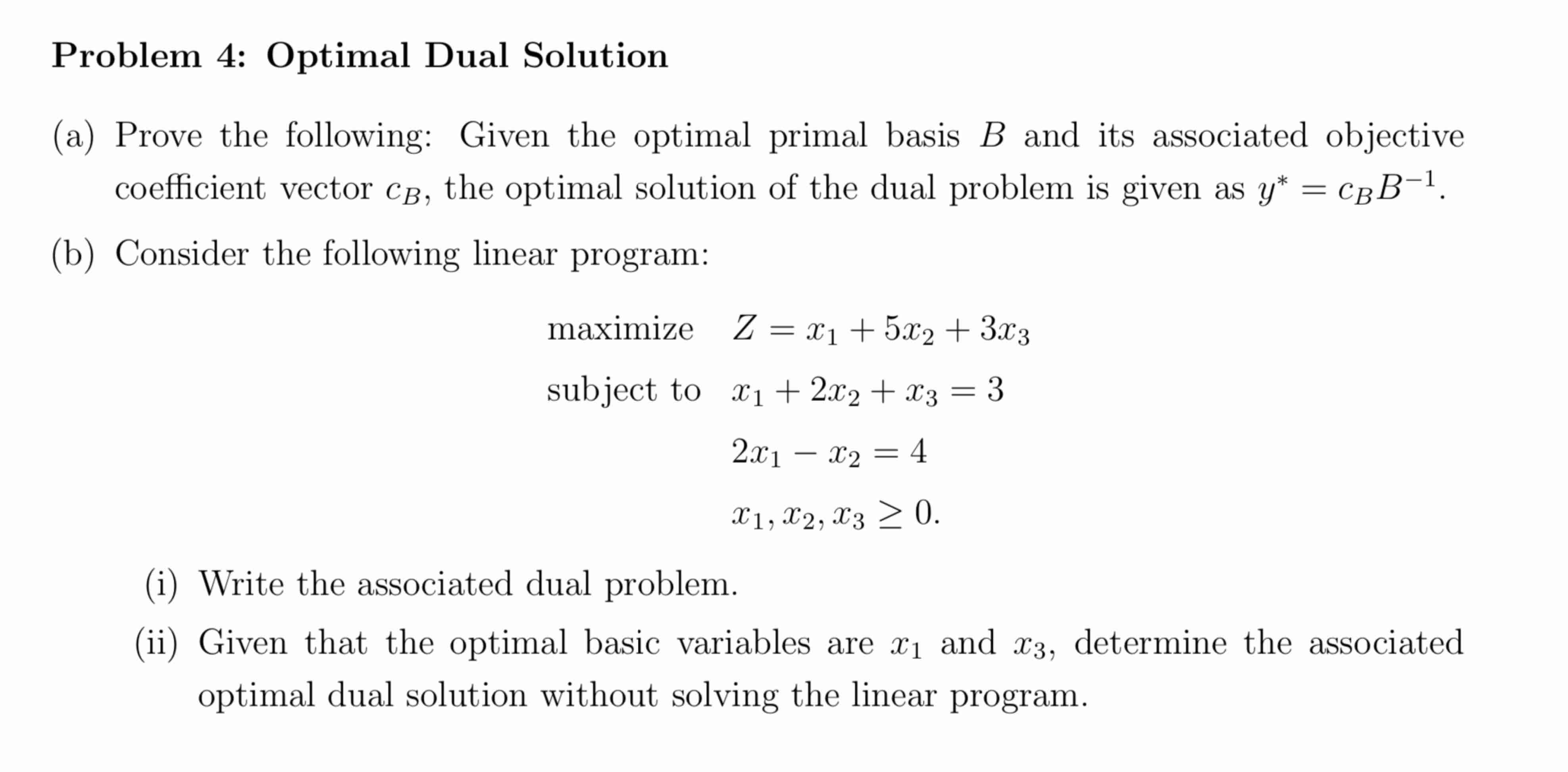 Problem 4: Optimal Dual Solution(a) ﻿Prove the | Chegg.com