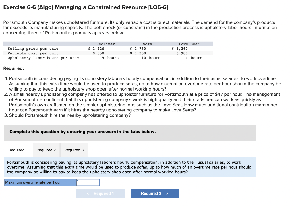 Solved Exercise 6-6 (Algo) Managing a Constrained Resource | Chegg.com