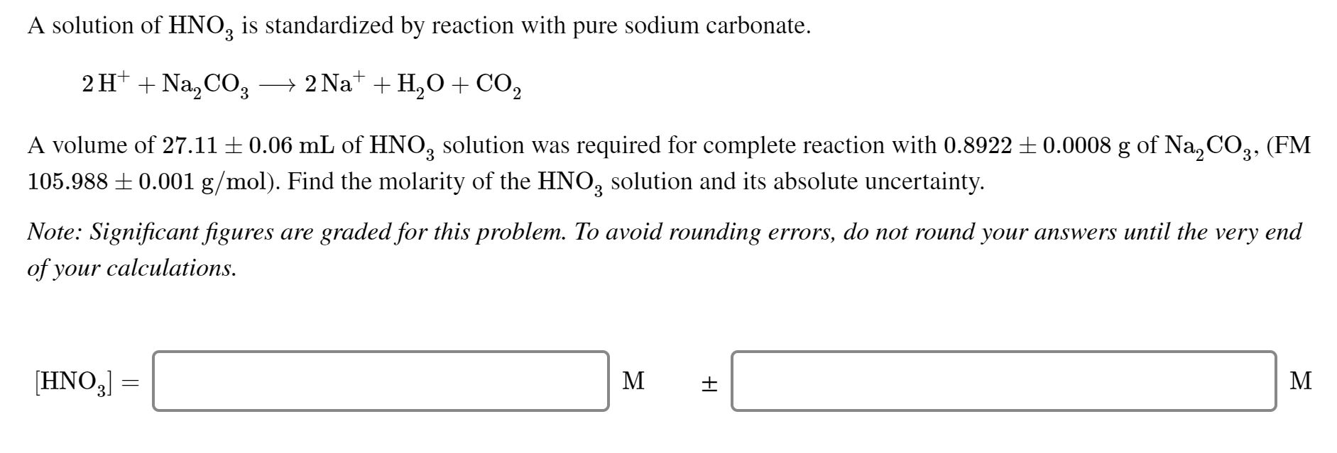 Solved A solution of HNO, is standardized by reaction with | Chegg.com