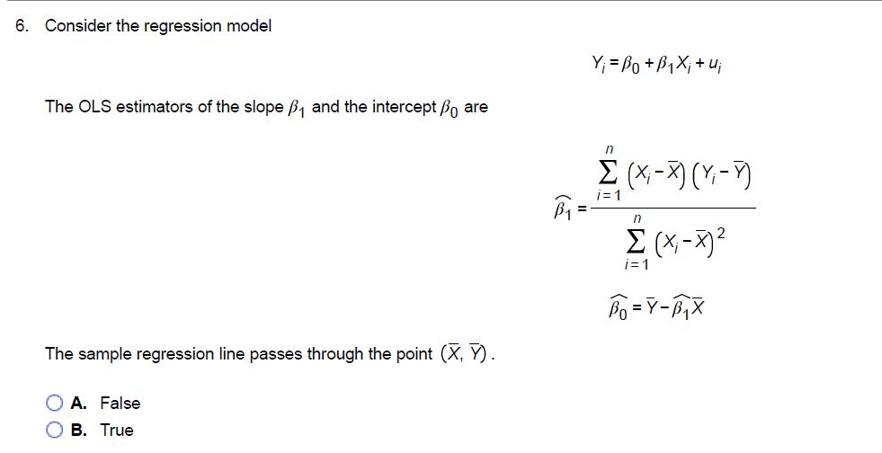 Solved 6. Consider the regression model Y;= Bo +B1X; + u; | Chegg.com
