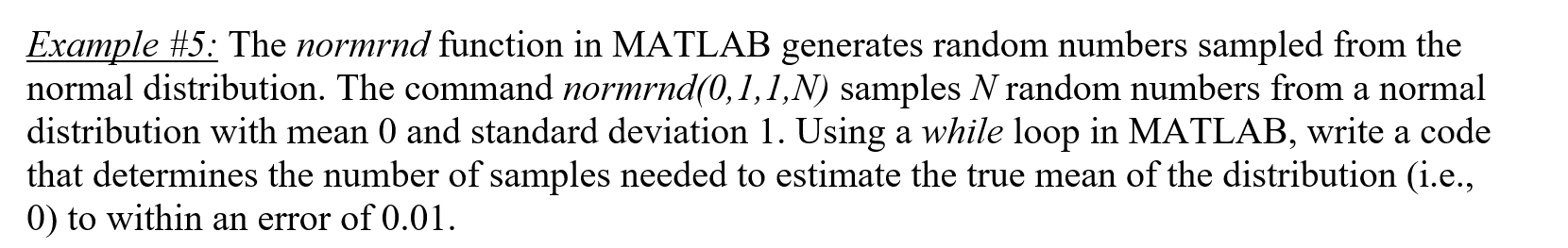 Solved Example #5: The normrnd function in MATLAB generates | Chegg.com