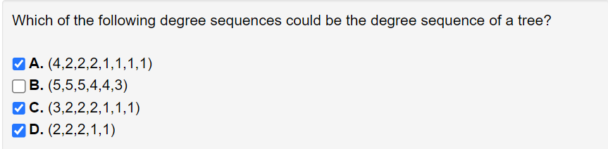 Solved Which of the following degree sequences could be the | Chegg.com