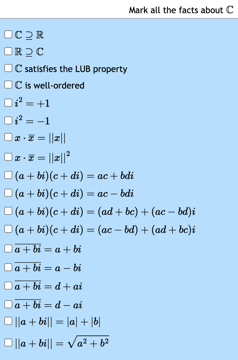 Solved Mark all the facts about C C⊇R R⊇C C satisfies the | Chegg.com