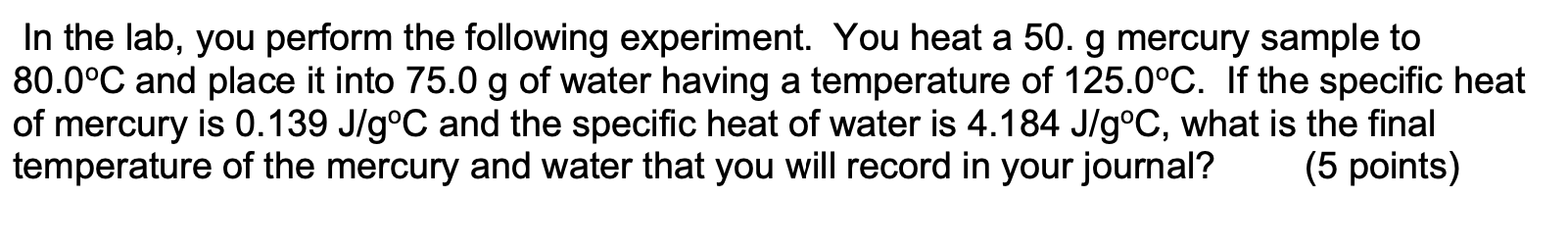 Solved In the lab, you perform the following experiment. You | Chegg.com