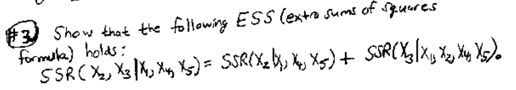 Solved 3 Show that the following ESS (extra sums of squares | Chegg.com