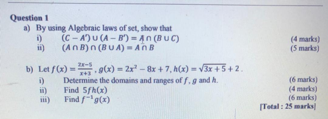 Solved Question 1 a) By using Algebraic laws of set, show | Chegg.com