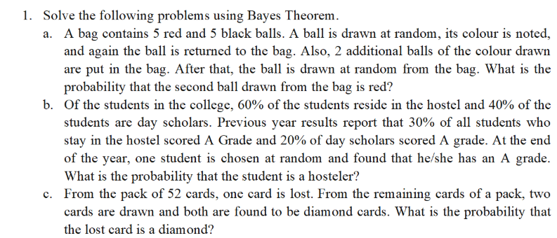 Solved 1. Solve the following problems using Bayes Theorem. | Chegg.com