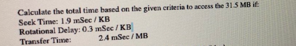 Solved Calculate the total time based on the given criteria | Chegg.com