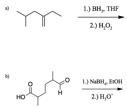 Solved a) 1.) BH3, THF 2.) H2O2 b) 1.) NaBH,, EtOH H HO 2.) | Chegg.com