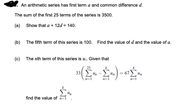 Solved CI. An arithmetic series has first term a and common | Chegg.com