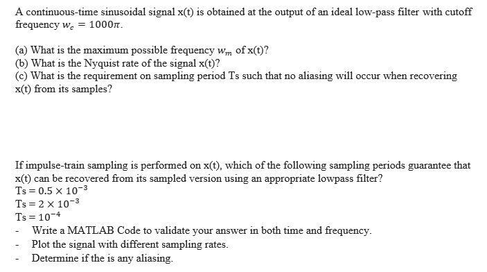 Solved A continuous-time sinusoidal signal x(t) is obtained | Chegg.com