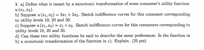 Solved 3. a) Define what is meant by a monotonic | Chegg.com