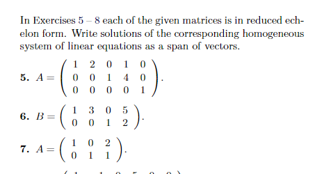 Solved In Exercises 5 - 8 each of the given matrices is in | Chegg.com