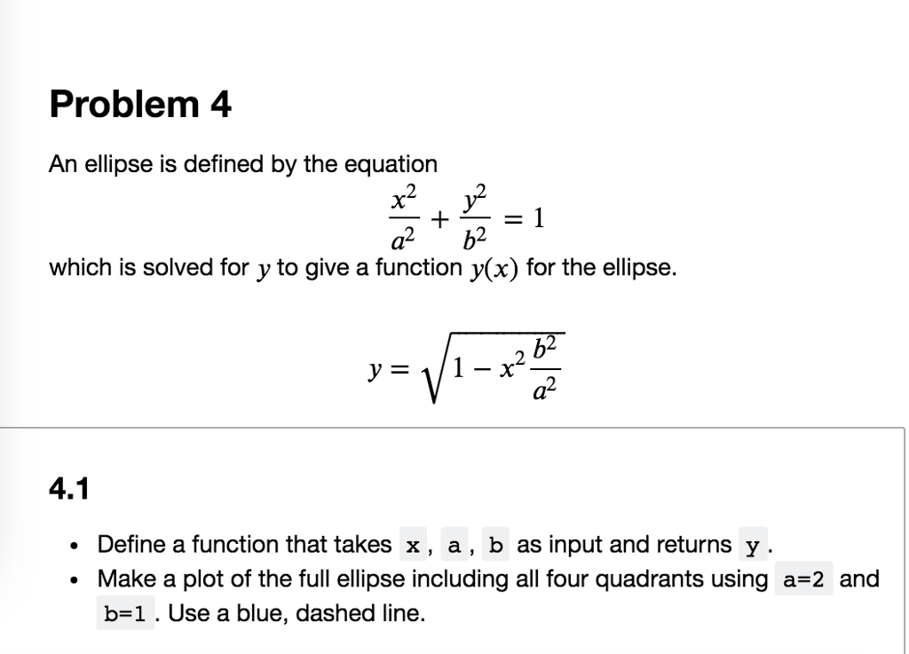 Solved Problem 4 An ellipse is defined by the equation which | Chegg.com