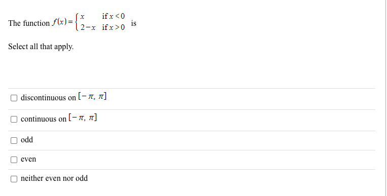 Solved The function f(x)= ={*-x ifx>0 if x 0 | Chegg.com