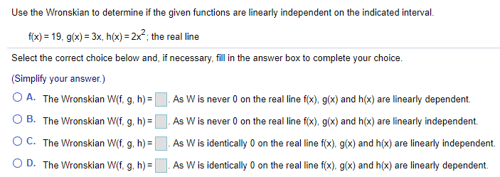 Solved Use the Wronskian to determine if the given functions | Chegg.com