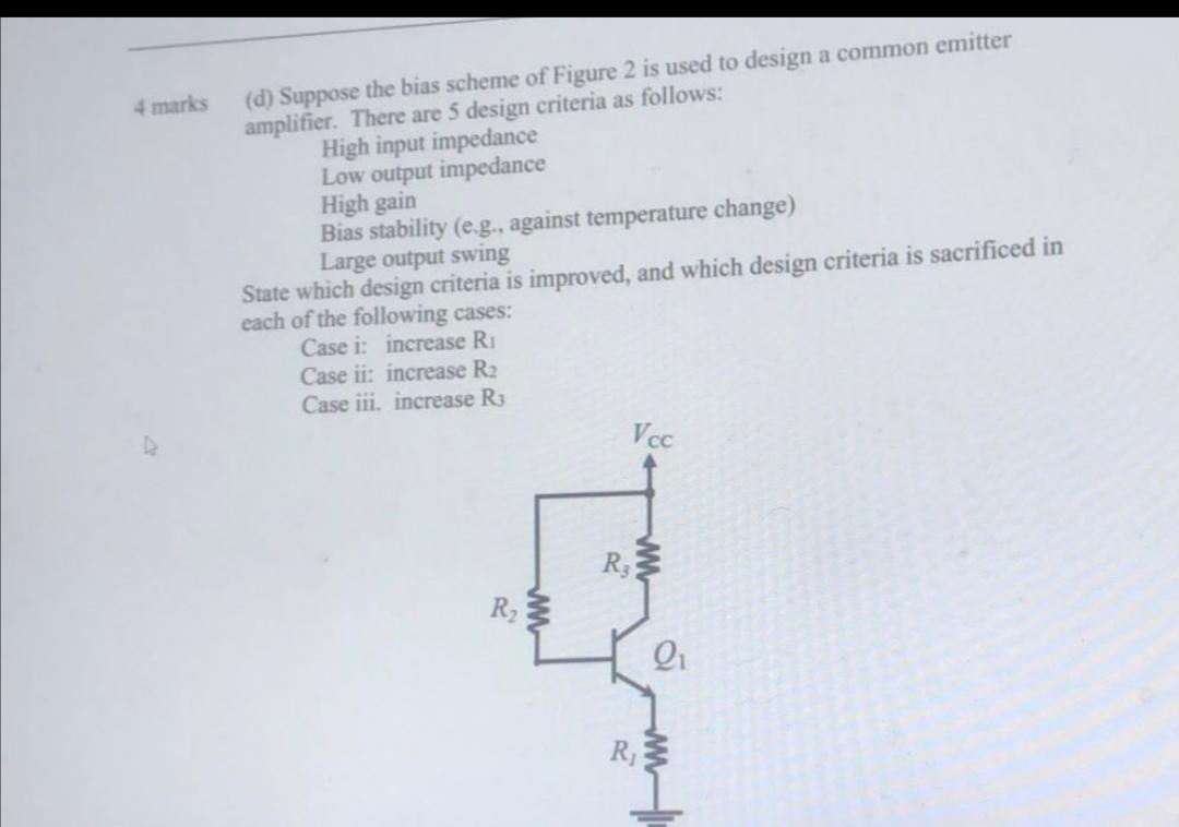 Solved 4 marks (d) Suppose the bias scheme of Figure 2 is | Chegg.com