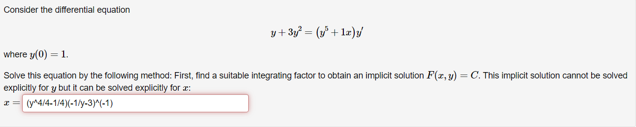 Solved Consider the differential equation y+3y2=(y5+1x)y′ | Chegg.com