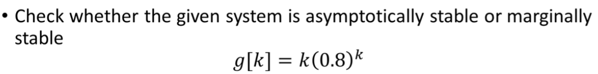 Solved Check whether the given system is asymptotically | Chegg.com