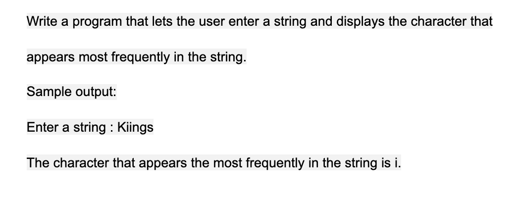 Solved Write a program that lets the user enter a string and | Chegg.com