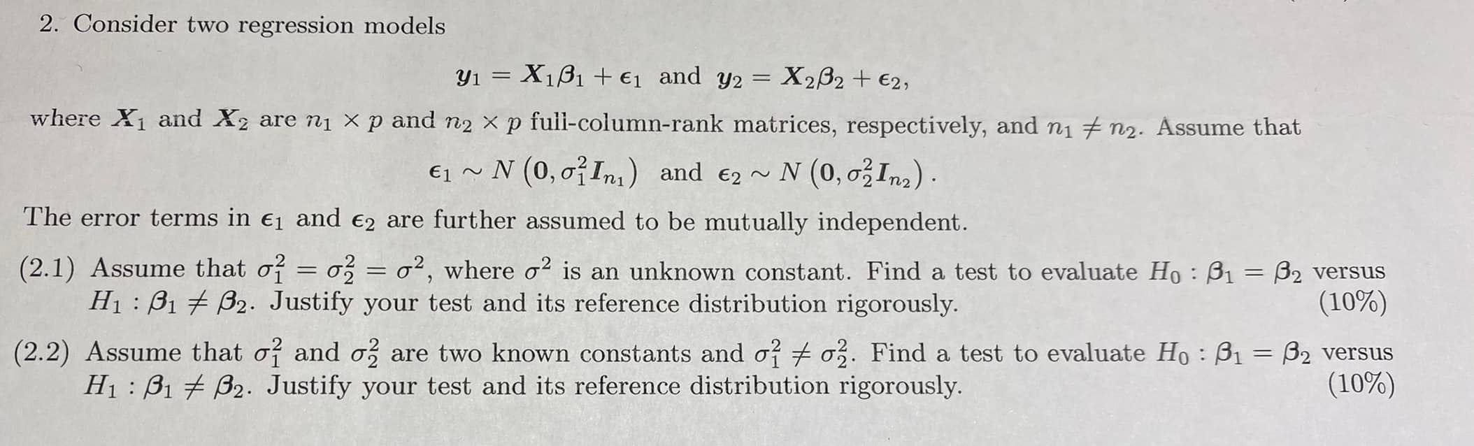 2. Consider two regression models y1 = Xiß1 + €1 and | Chegg.com