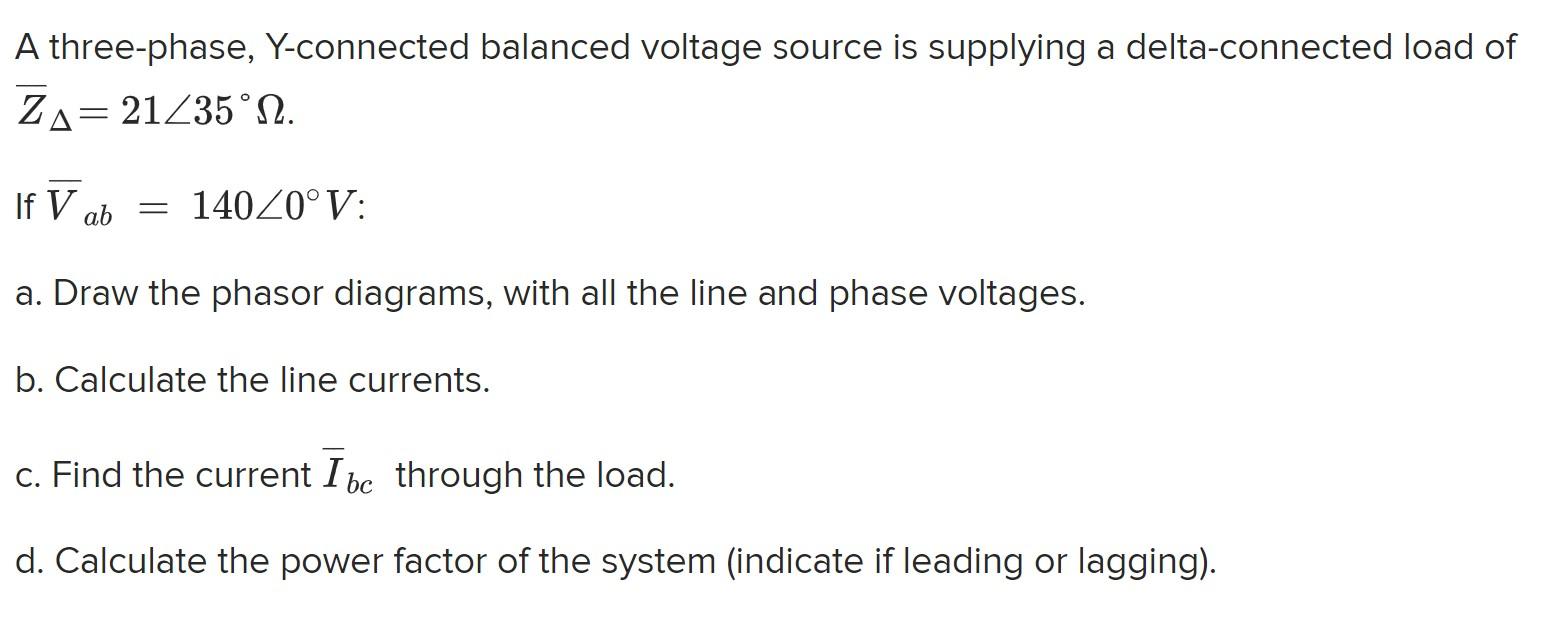 Solved A three-phase, Y-connected balanced voltage source is | Chegg.com