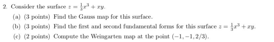 Solved 2. Consider the surface z = 32.3 + ry. (a) (3 points) | Chegg.com