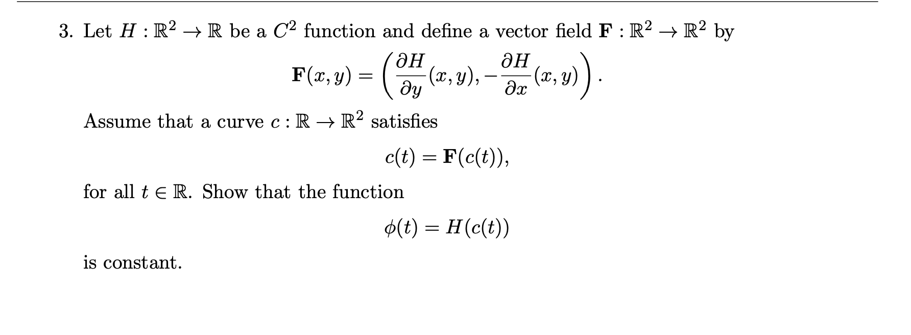 Solved 3. Let H:R2→R be a C2 function and define a vector | Chegg.com
