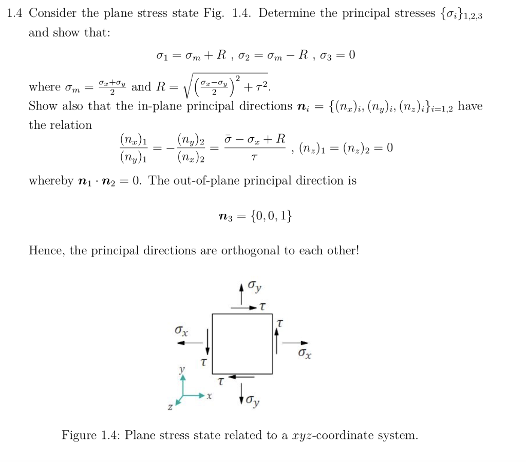 Solved 4 Consider the plane stress state Fig. 1.4. Determine | Chegg.com