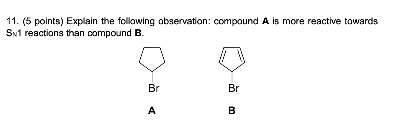 Solved Explain the following observation: compound A is more | Chegg.com
