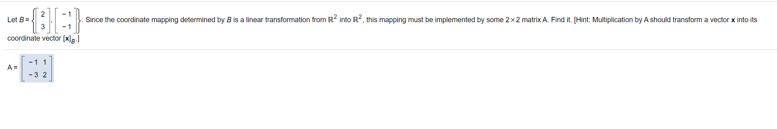 Solved 2 - 1 Let B= Since the coordinate mapping determined | Chegg.com