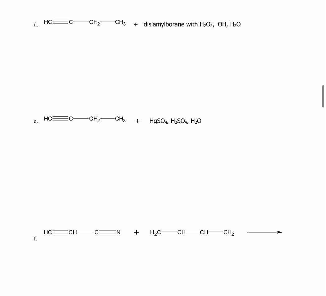 Solved d. HC C -CH2 -CH3 + disiamylborane with H2O2, OH, H2O | Chegg.com