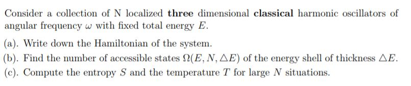 Solved Consider a collection of N localized three | Chegg.com