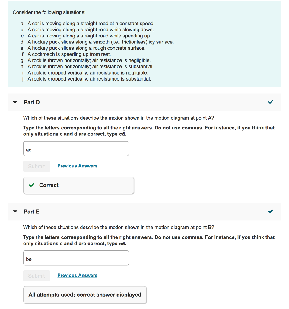 Solved Consider the following situations: a. A car is moving | Chegg.com Solved Consider the following situations: a. A car is moving | Chegg.com