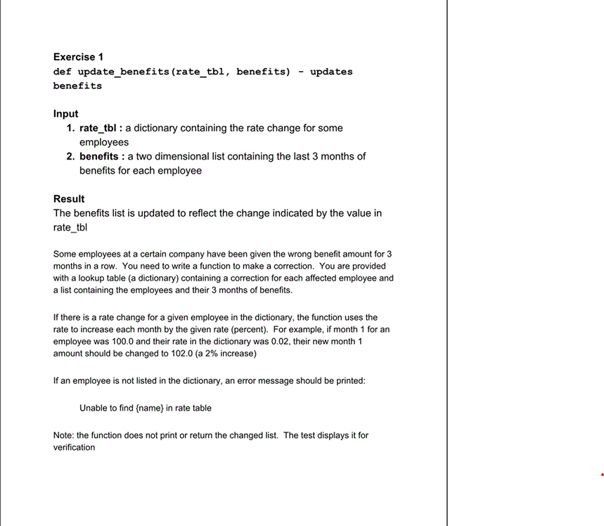 Solved Exercise 1 def update benefits (rate_tbl, benefits) - | Chegg.com