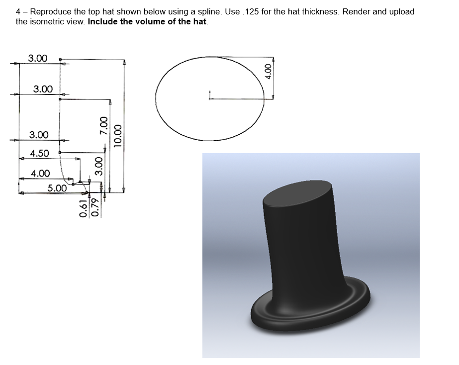 Solved 4 - Reproduce the top hat shown below using a spline. | Chegg.com