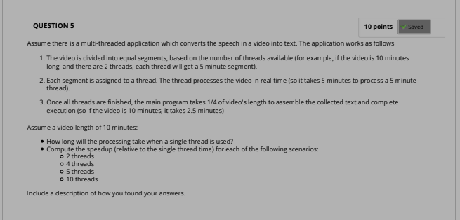 QUESTION 5 10 points Saved Assume there is a | Chegg.com