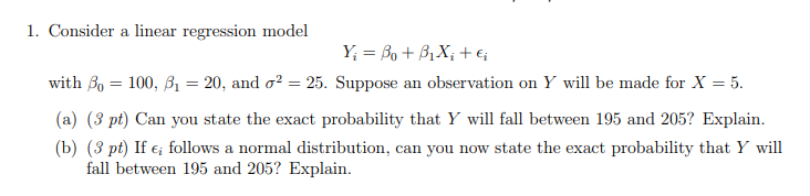 Solved a 1. Consider a linear regression model Y; = Bo + | Chegg.com