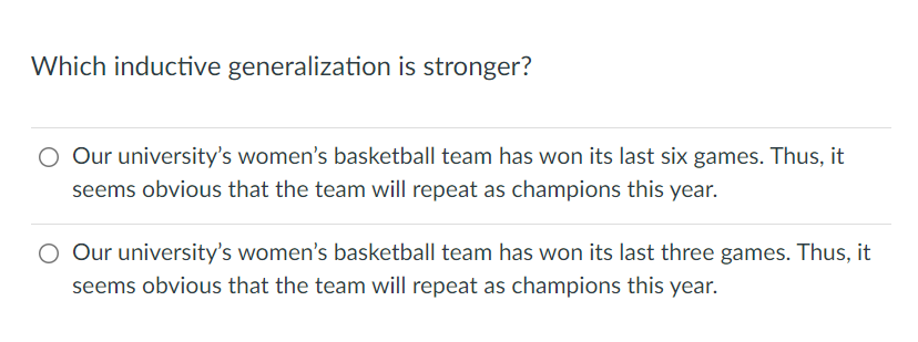 Solved Which inductive generalization is stronger? O Our | Chegg.com